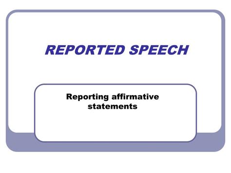 Ppt Reported Speech Powerpoint Presentation Free Download Id 1758427