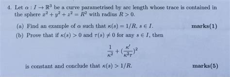 solved let alpha i rightarrow r 3 be a curve parametrised