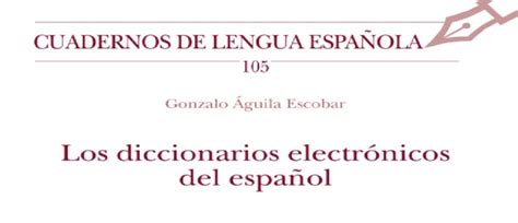Los Diccionarios Electrónicos Del Español Eriespacio