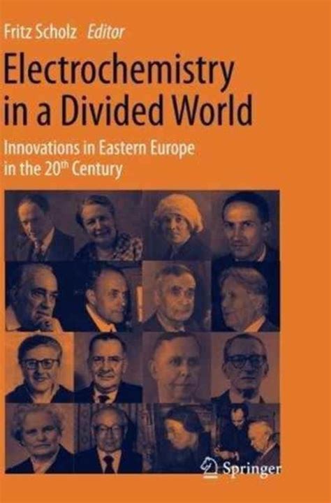 Electrochemistry In A Divided World 9783319349923 Boeken Bol