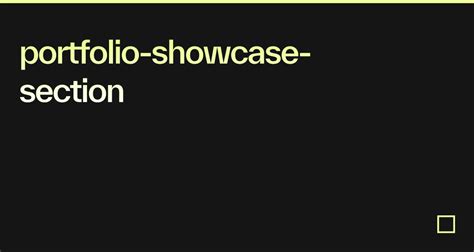 Portfolio Showcase Section Codesandbox