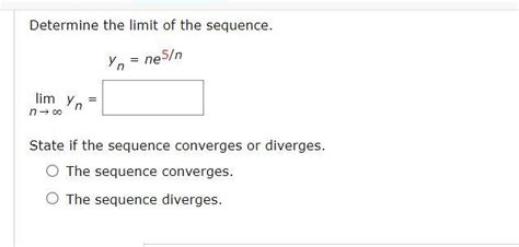 Solved Use Theorem 1 To Determine The Limit Of The Following