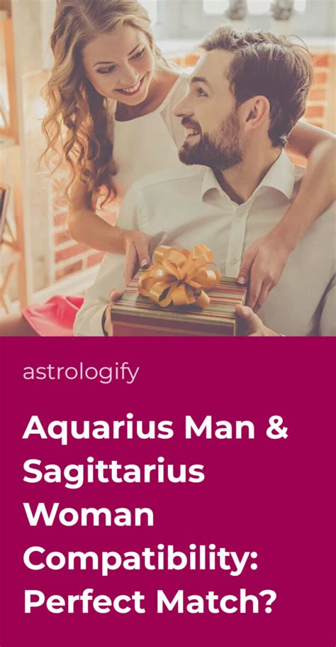 Aquarius Man And Sagittarius Woman Compatibility Perfect Match