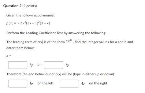 Solved Question Points Given The Following Polynomial Chegg