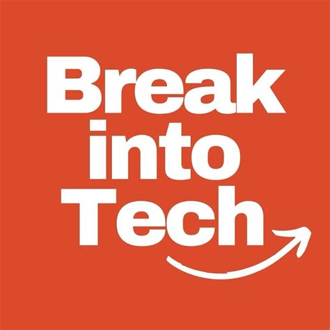 Break Into Tech Youtube