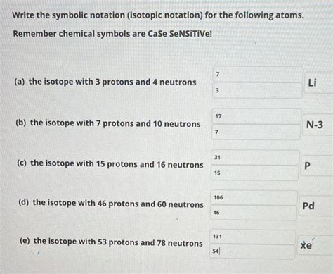 Solved Write The Symbolic Notation Isotopic Notation For Chegg