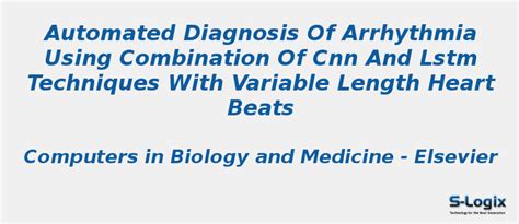 Diagnosis Of Arrhythmia Using Combination Of Cnn And Lstm S Logix