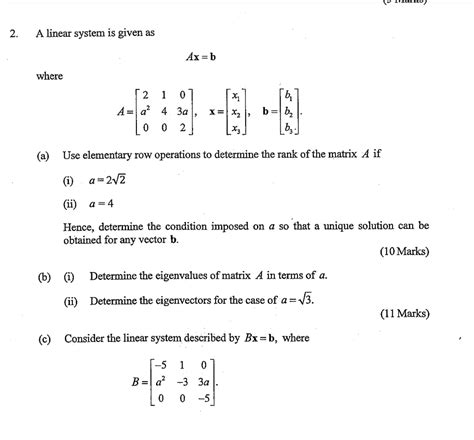 Solved A Linear System Is Given As Ax B Where Chegg