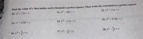 Solved Find The Value Of C That Makes Each Trinomial A
