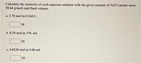 Solved Calculate The Molarity Of Each Aqueous Solution With