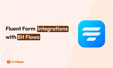 Fluent Forms Integrations With Bit Flows Automate Wordpress Forms