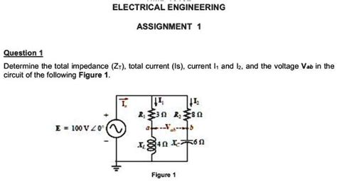 Electricalengineering Assignment Question Determine The Total Impedance Zrtotal Current