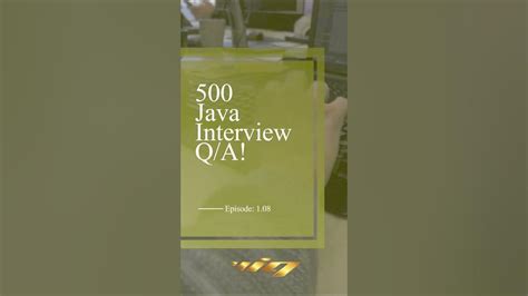 Ep 108 500 Java Interview Qa Youtube