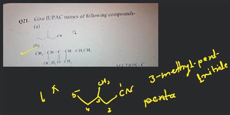 Q21 Give Iupac Names Of Following Compounds A B Ccoc C C O C C Cc