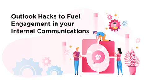 10 Best Outlook Hacks Tips For Internal Communications Engagement