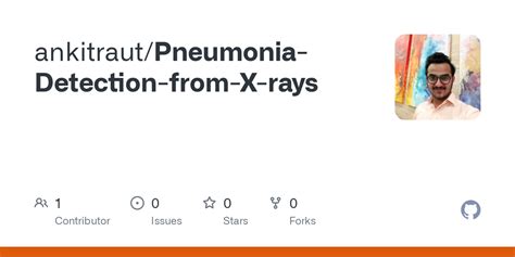GitHub Ankitraut Pneumonia Detection From X Rays