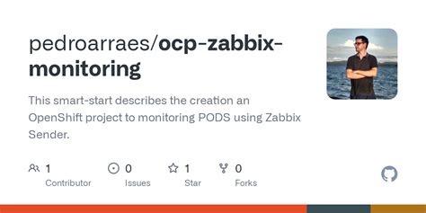 GitHub Pedroarraes Ocp Zabbix Monitoring This Smart Start Describes The Creation An OpenShift