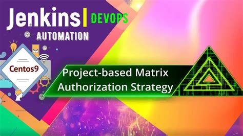 Jenkins Project Based Matrix Authorization Strategy Youtube