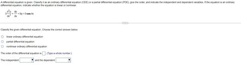 Solved Differential Equation Indicate Whether The Equation Chegg Com