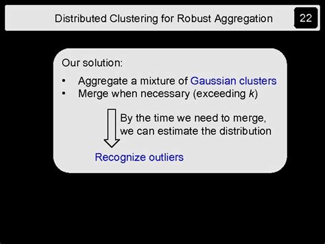 distributed clustering for robust aggregation in large networks