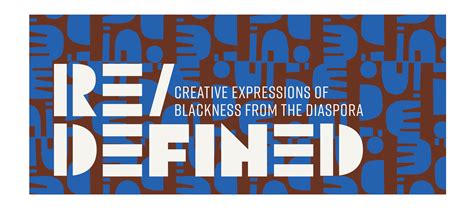 Redefined Creative Expressions Of Blackness From The Diaspora
