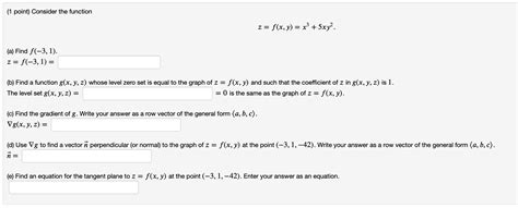 Solved 1 Point Consider The Function Z Fx Y X 5x