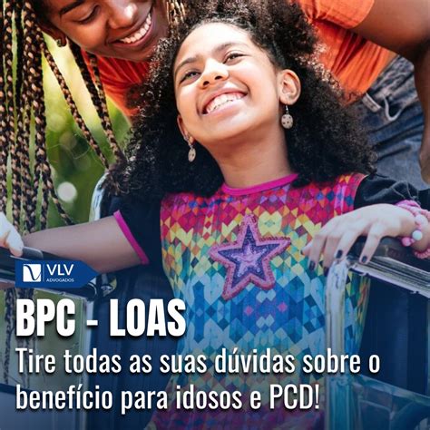 Bpc Loas Quem Tem Direito E Como Solicitar Guia Completo