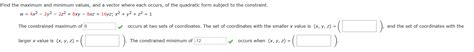 Solved Find The Maximum And Minimum Values And A Vector Chegg