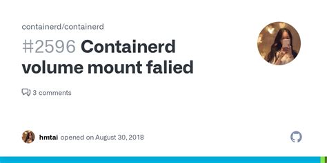 containerd volume mount falied · issue 2596 · containerd containerd