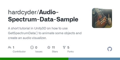 GitHub Hardcyder Audio Spectrum Data Sample A Short Tutorial In Unity D On How To Use