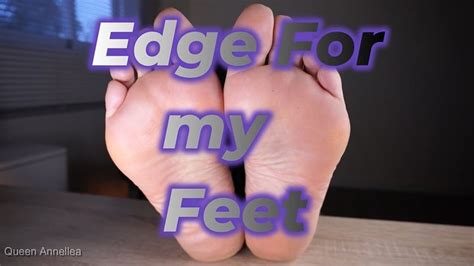 Edge For My Feet Queen Annellea Clips4sale