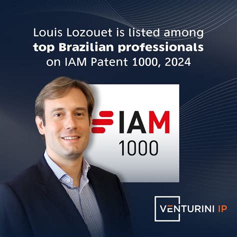 Louis Lozouet Is An Iam 1000 2024 Edition Recommended Patent Practitioner Venturini Ip