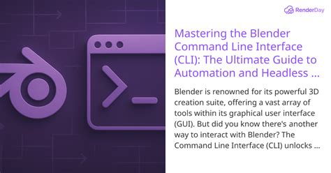 Mastering The Blender Command Line Interface Cli The U