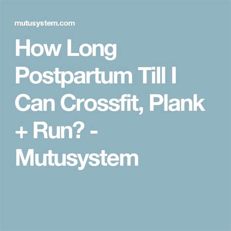 Postpartum Fitness Crossfit Plank And Running Timeline