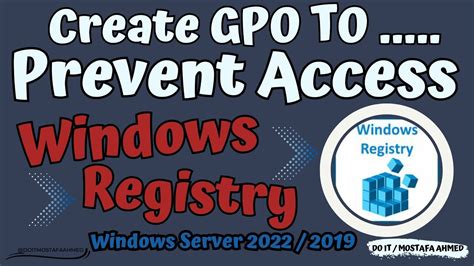 Create Gpo To Prevent Domain Users From Accessing The Windows Registry Windows Server 2022