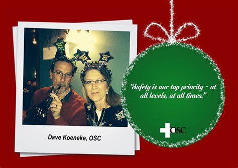 Dave Koeneke Executive Director At Osc Knows That A Persons Safety Is No Accident Oksafety
