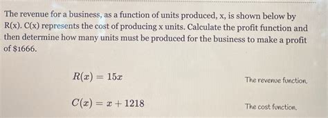 Solved The Revenue For A Business As A Function Of Units