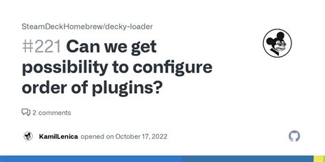 Can We Get Possibility To Configure Order Of Plugins · Issue 221 · Steamdeckhomebrew Decky