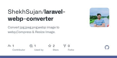 github shekhsujan laravel webp converter convert jpeg png webp