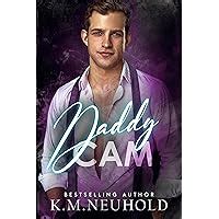 Daddy Cam Kindle Edition By Neuhold K M Literature Fiction