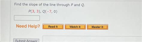 solved find the slope of the line through p ﻿and