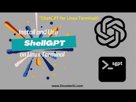 Install And Use ShellGPT On Linux Terminal ChatGPT For Linux Terminal YouTube