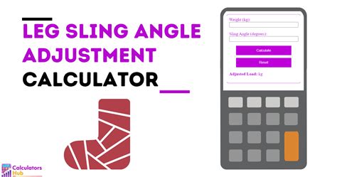 Leg Sling Angle Adjustment Calculator Online