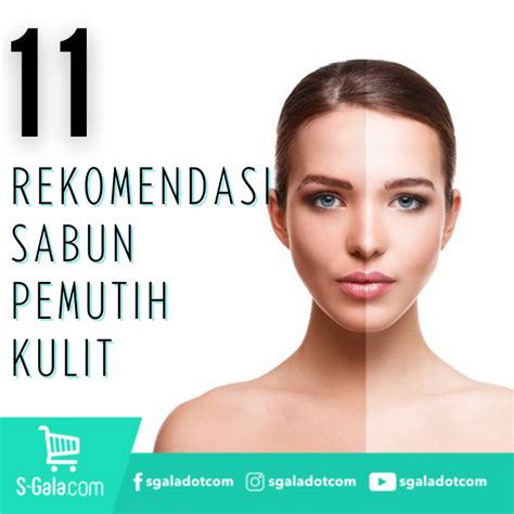 Rekomendasi Sabun Pemutih Kulit Terbaik Aman