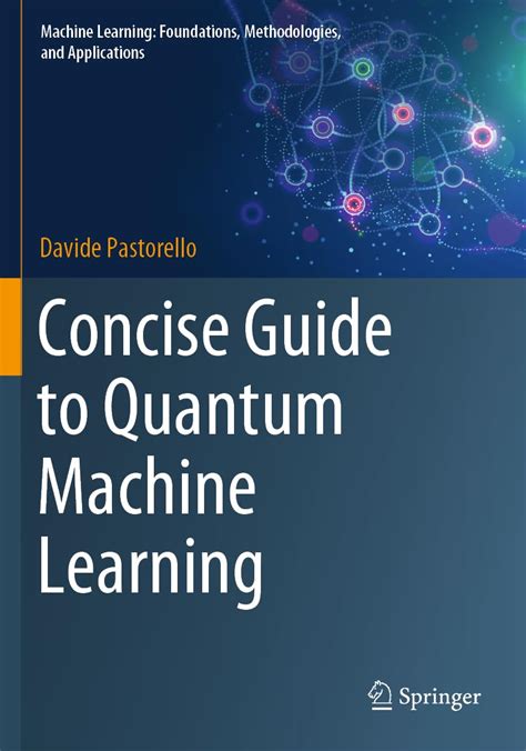 Amazon Concise Guide To Quantum Machine Learning Machine Learning Foundations