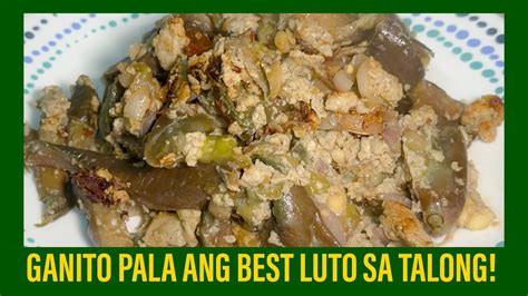 GANITO PALA ANG BEST LUTO SA TALONG MASARAP! - YouTube