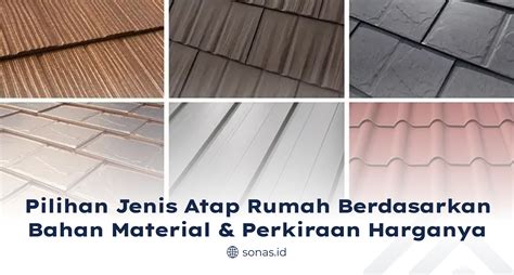 Jenis Atap Rumah Dan Harganya Pt Sonas Multi Grand