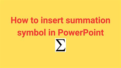 How To Insert Summation Symbol In Powerpoint Youtube