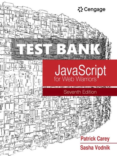 Test Bank For Javascript For Web Warriors 7th Edition By Carey Tbcram