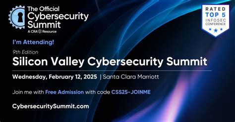 Join Me At The 9th Annual Silicon Valley Cybersecurity Summit